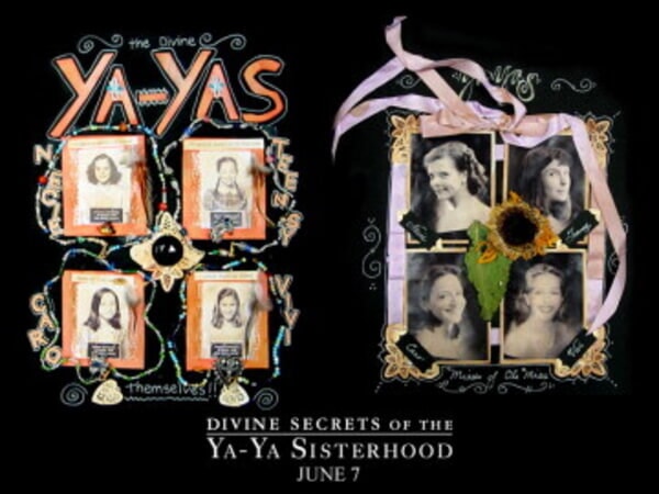 Divine Secrets Of The Ya Ya Sisterhood Movie